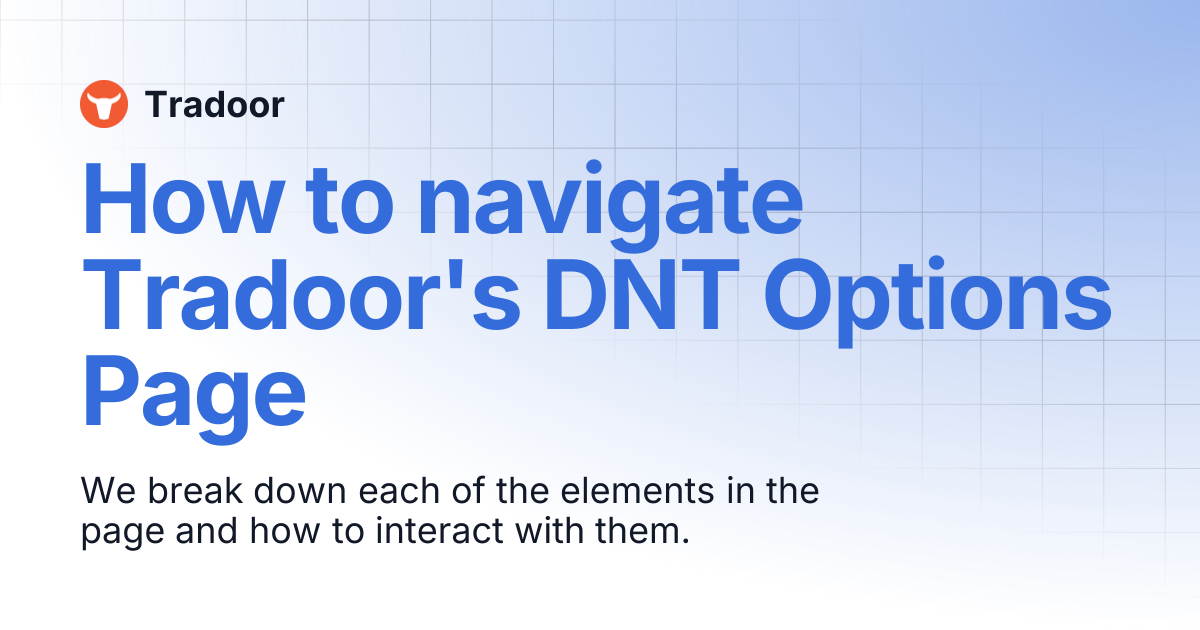 How to navigate Tradoor's DNT Options Page | Tradoor Mini App User ...